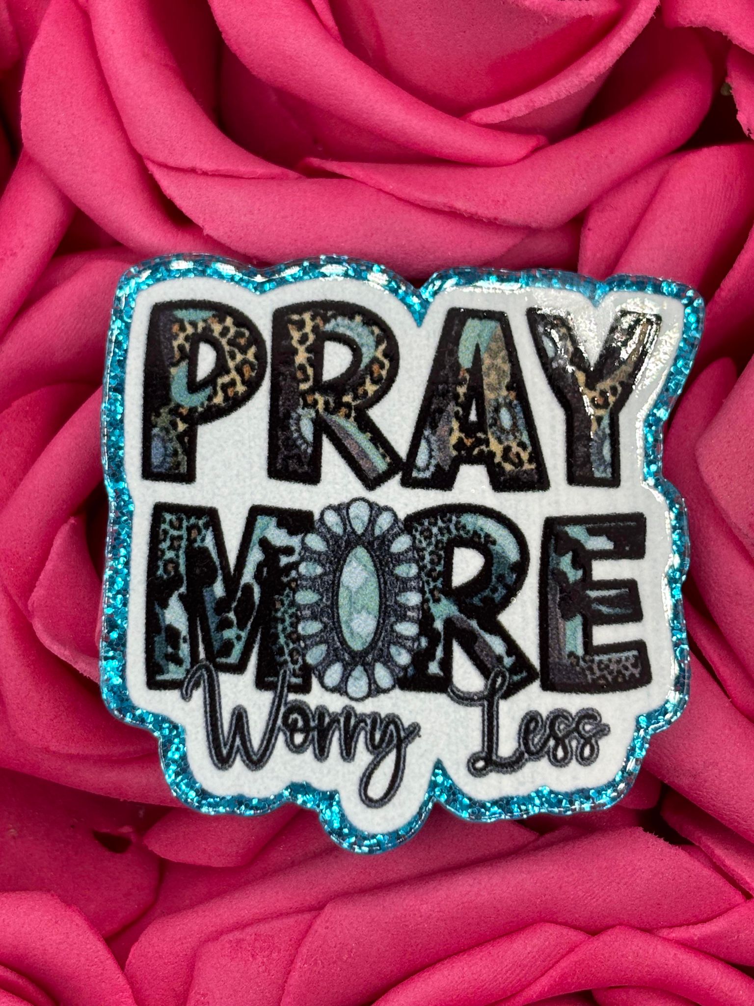 #2905 Pray More – Sparkle & Shine Masterpieces
